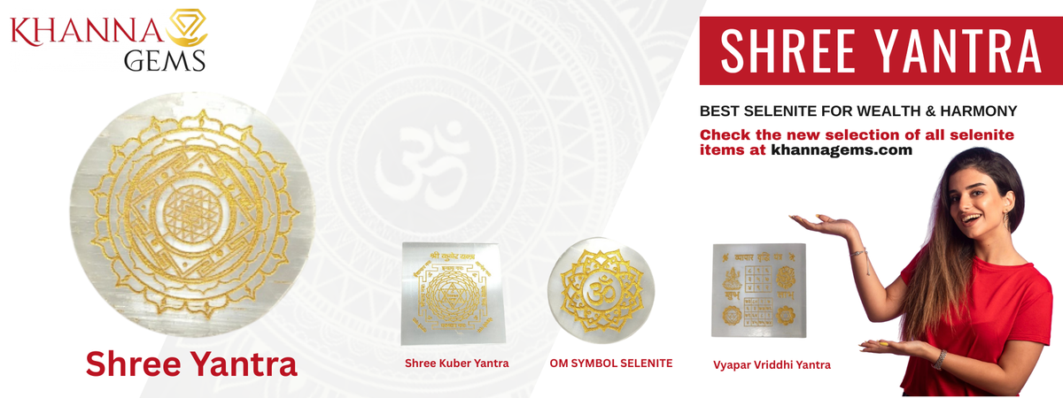 Shree Yantra: Benefits, Use, Types & Related Yantras | Khanna Gems
