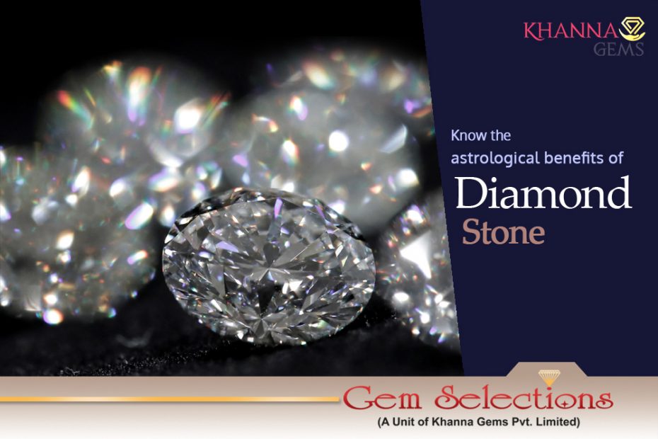 Know the astrological benefits of diamonds - Khanna Gems